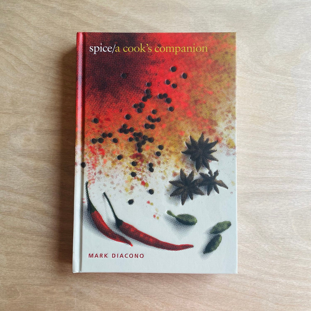 Spice/a cook's companion - Mark Diacono Book – Berdoulat